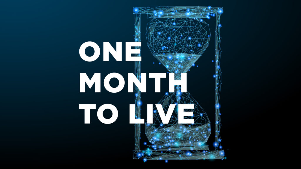 One Month to Live ~ Series | Lift Up Jesus